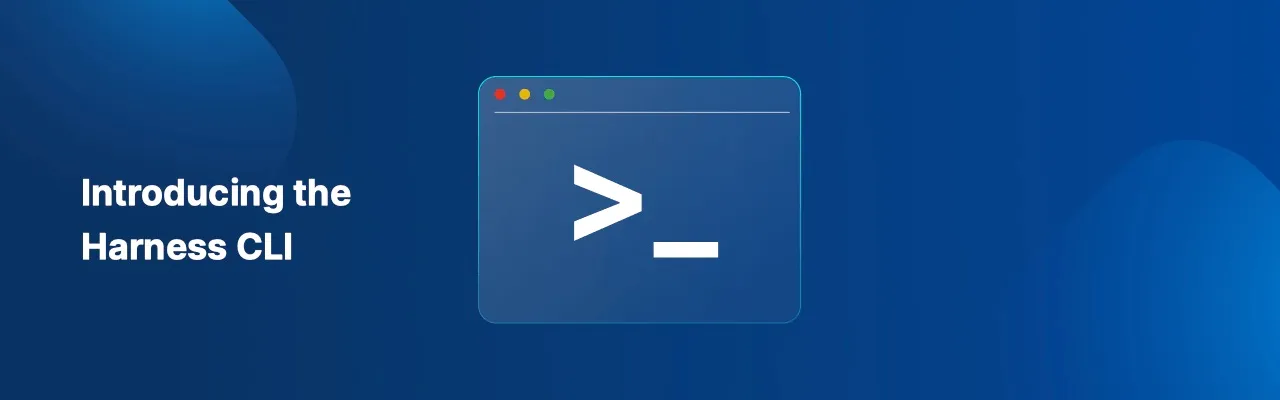 Introducing the Harness CLI